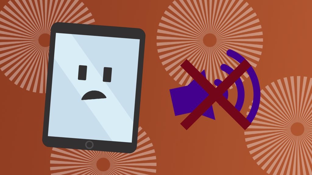 iPad Sound Not Working? Try These Fixes – TechMag